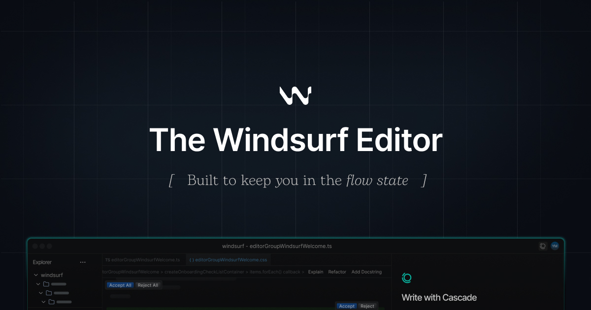 Windsurf (formerly Codeium) - The most powerful AI Code Editor